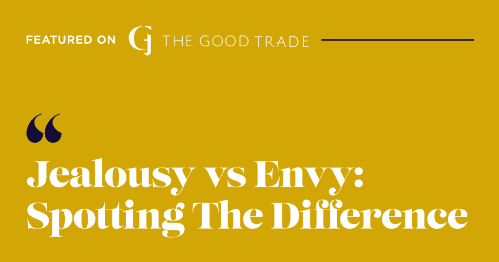 Jealousy vs Envy: Spotting The Difference Post